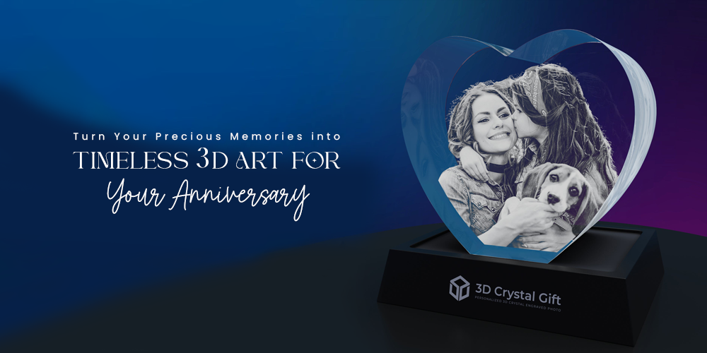 3D Anniversary Photo Gifts: A Meaningful Way to Celebrate Love – 3D ...